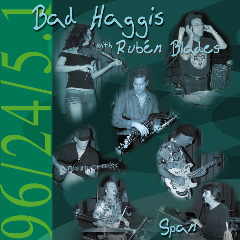 Bad Haggis with special guest Rubén Blades – Span – AIX Records